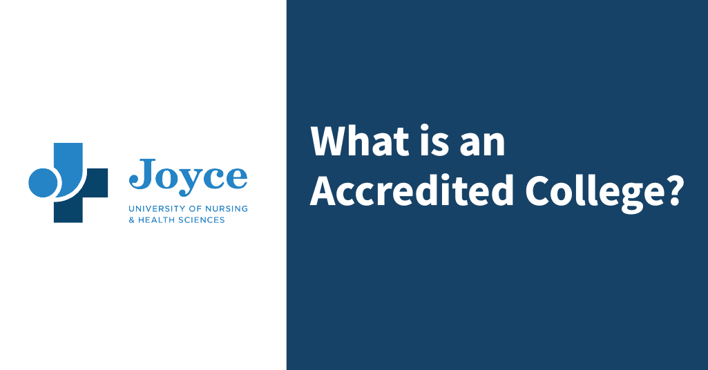 What Is An Accredited College Joyce University What Is An Accredited College Joyce University