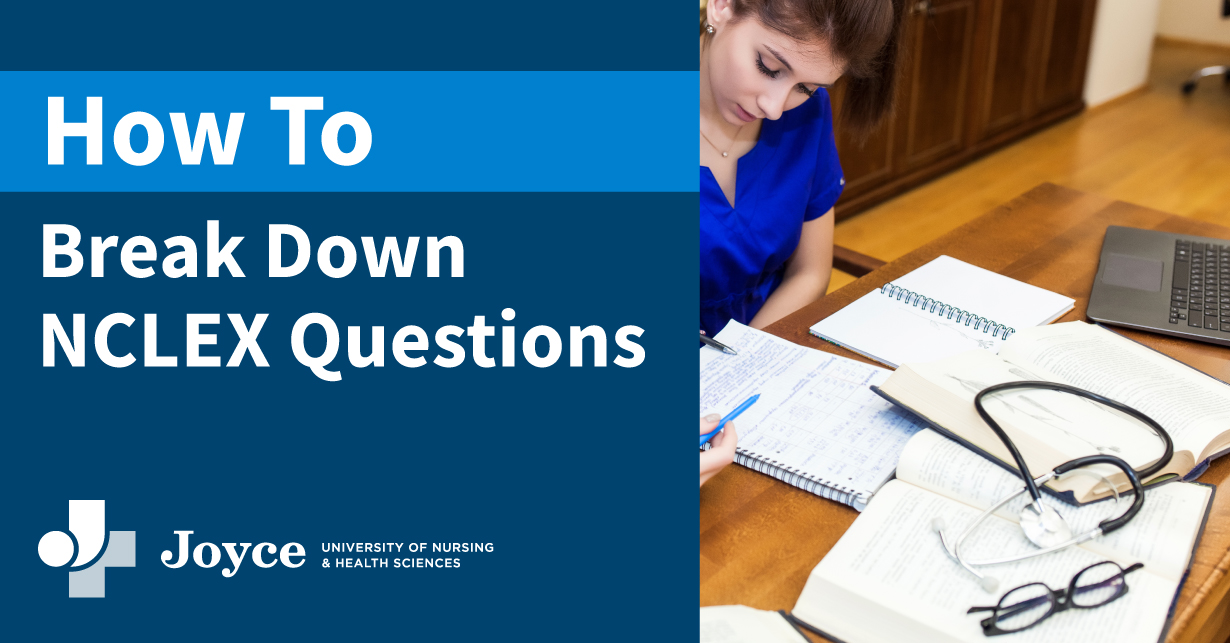 9 Steps to Help You Break Down NCLEX Questions | Article